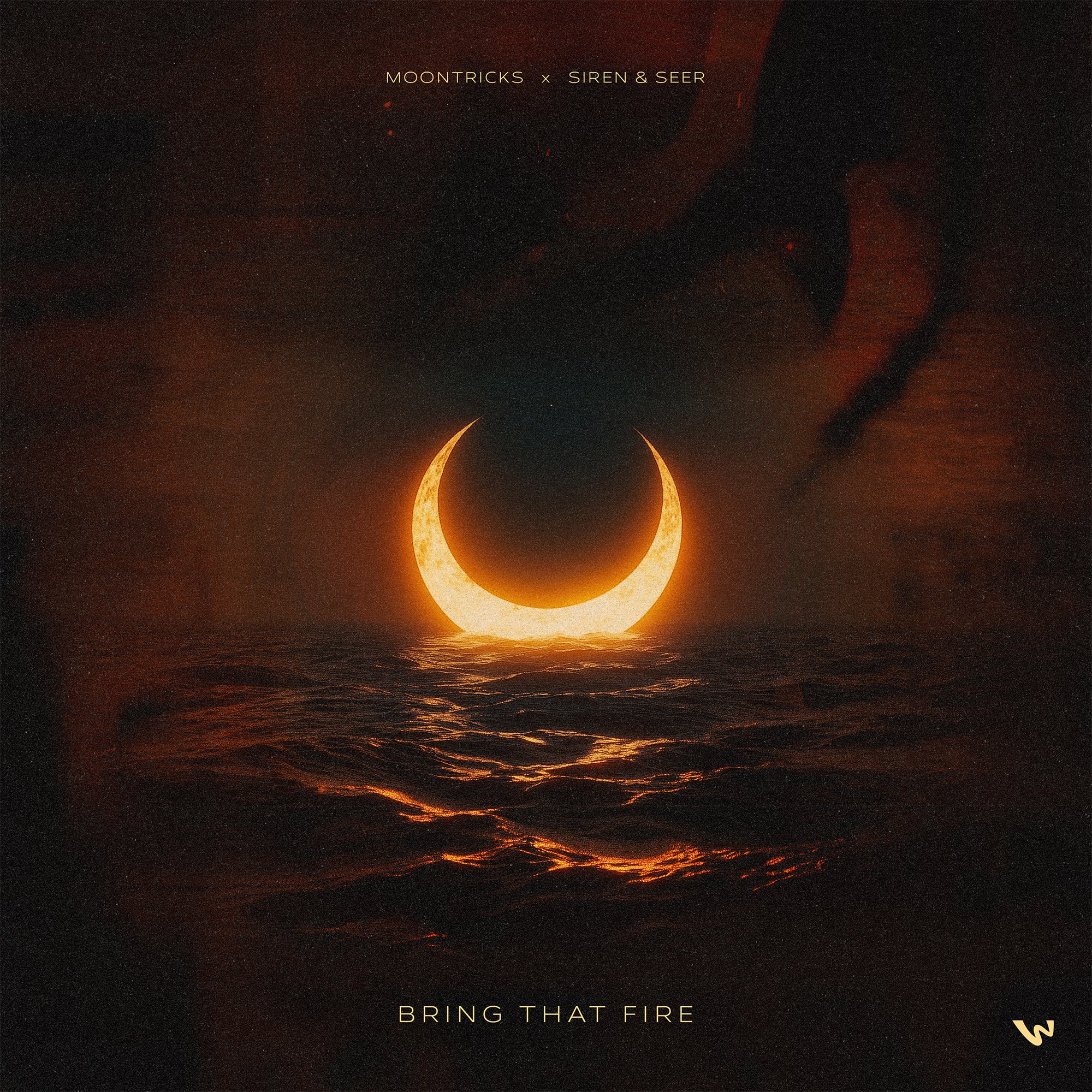 Moontricks x Siren & Seer - Bring That Fire – Westwood Recordings Inc