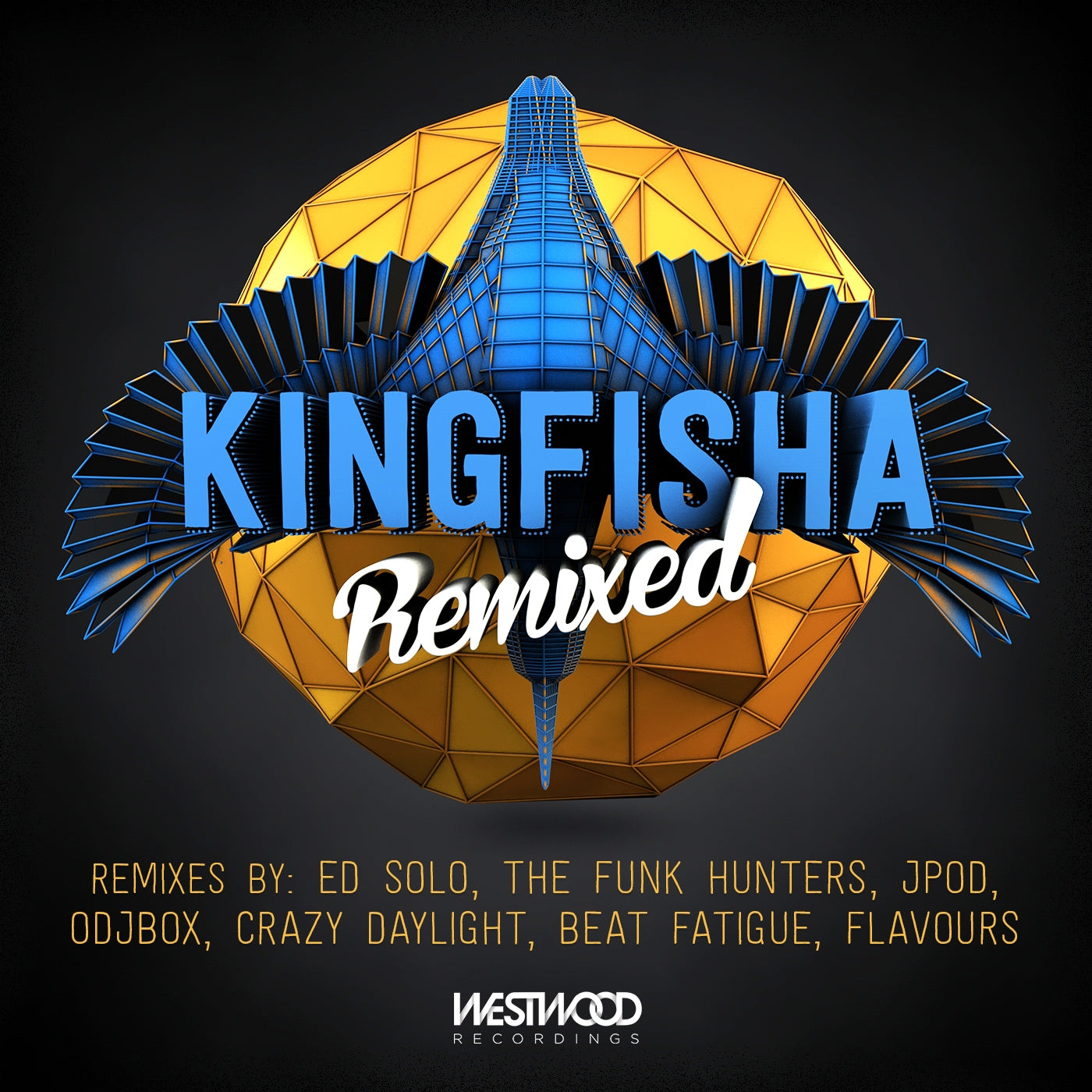 Kingfisha - Kingfisha Remixed – Westwood Recordings Inc