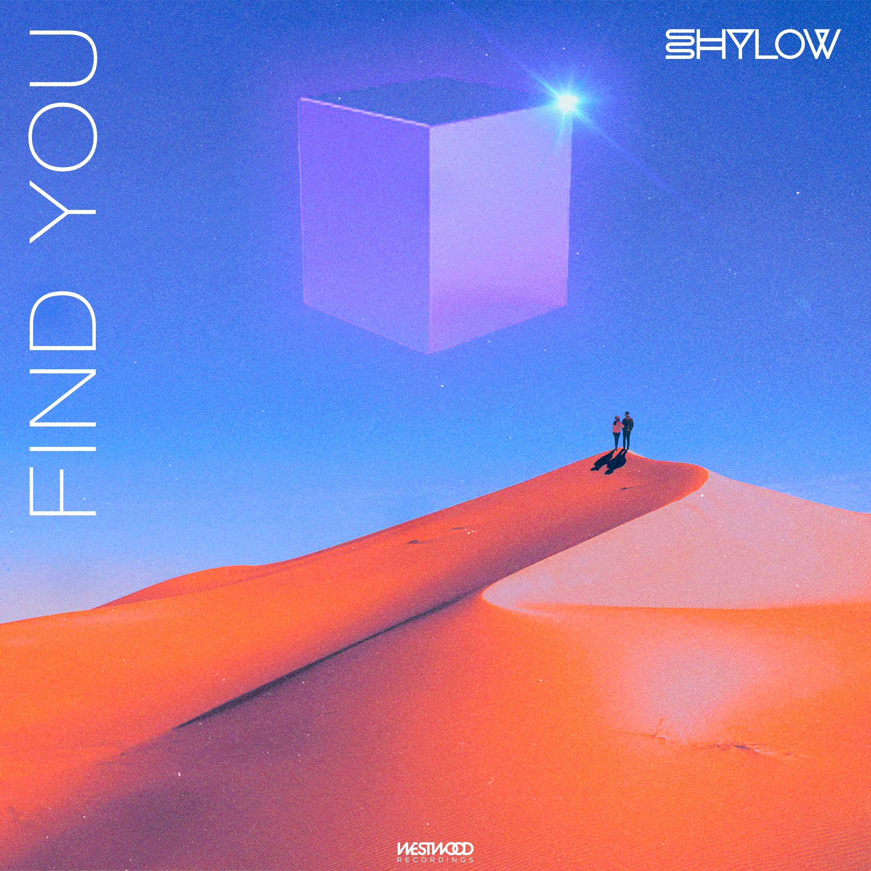 Shylow - Find You – Westwood Recordings Inc